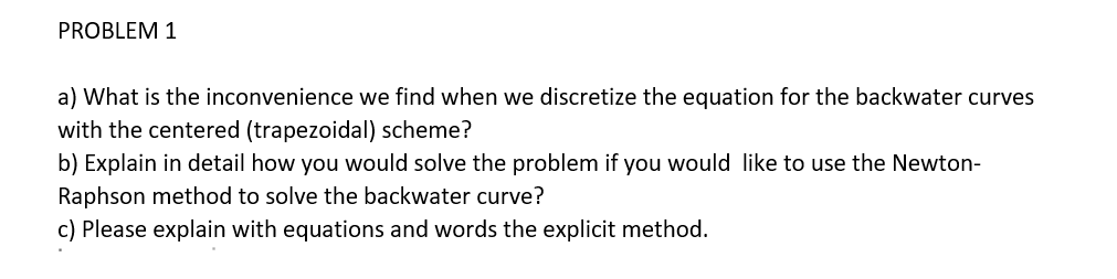 Solved a) What is the inconvenience we find when we | Chegg.com