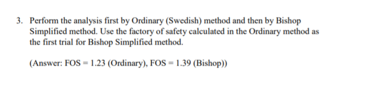 Solved 3. Perform the analysis first by Ordinary (Swedish) | Chegg.com
