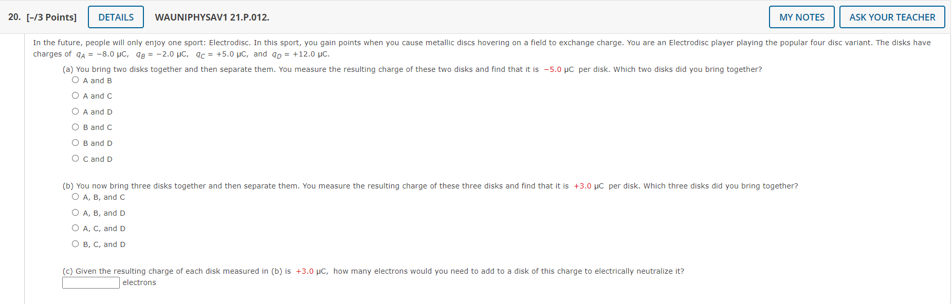 Solved charges of qA=−8.0μC,qB=−2.0μC,qC=+5.0μC, and | Chegg.com
