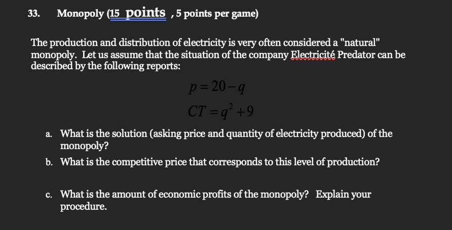Solved 33. Monopoly (15 points, 5 points per game) The | Chegg.com