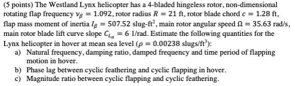 The Westland Lynx helicopter has a 4-bladed hingeless | Chegg.com