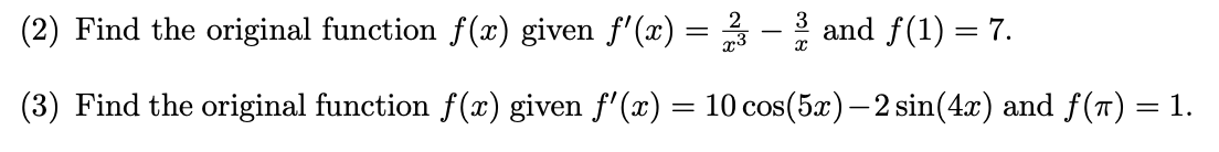 Solved (2) Find the original function f(x) given | Chegg.com