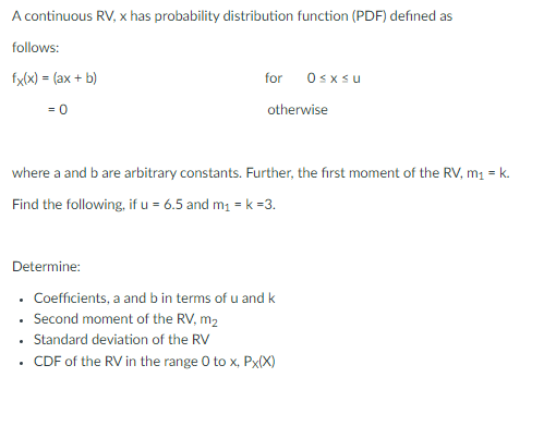 Solved A continuous RV,x has probability distribution | Chegg.com