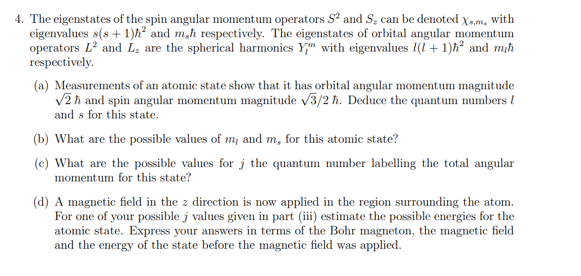 Solved 4. The eigenstates of the spin angular momentum | Chegg.com