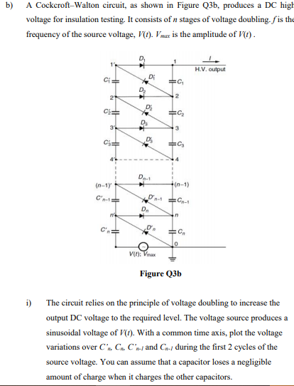 Solved b) A Cockcroft-Walton circuit, as shown in Figure | Chegg.com