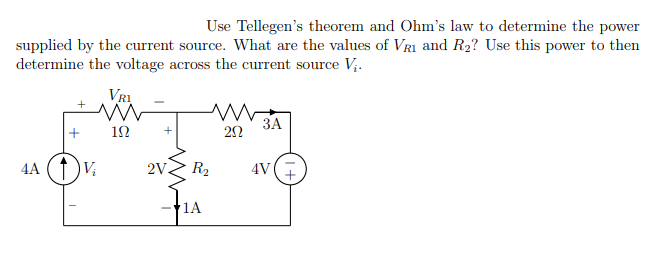 Solved Use Tellegen's theorem and Ohm's law to determine the | Chegg.com