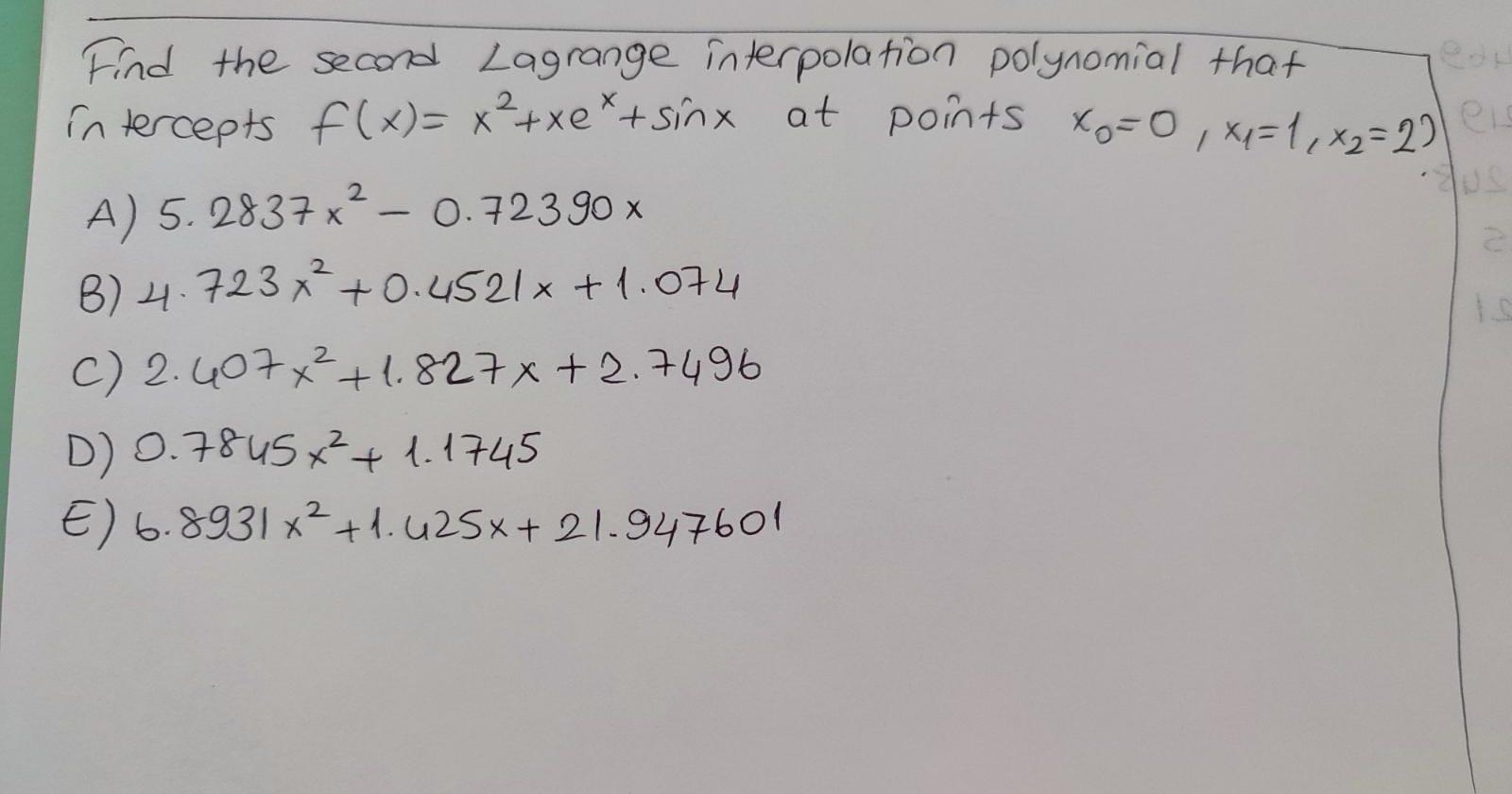 Solved Find the second Lagrange interpolation polynomial | Chegg.com
