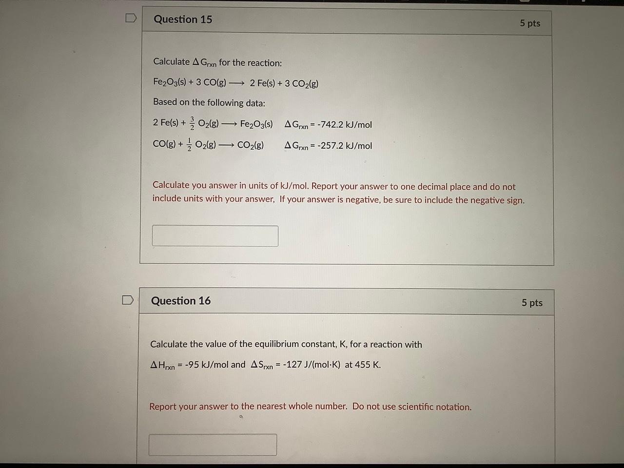 Solved U Question 15 5 pts Calculate A Grxn for the | Chegg.com