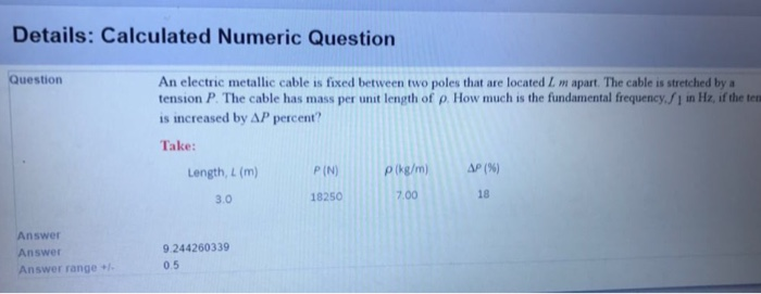 Solved Details: Calculated Numeric Question Question An | Chegg.com