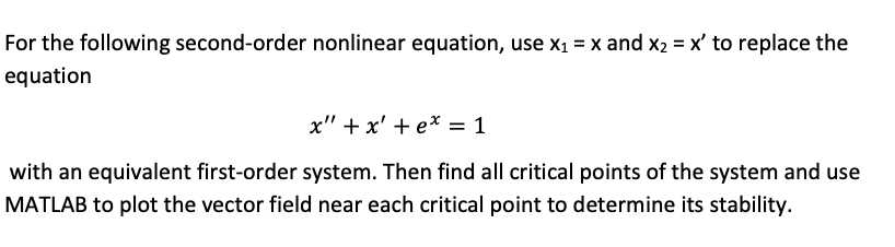 For the following second-order nonlinear equation, | Chegg.com