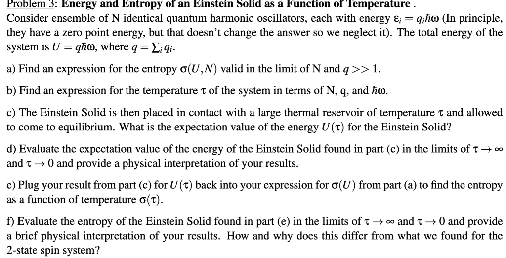 Problem 3: Energy and Entropy of an Einstein Solid as | Chegg.com