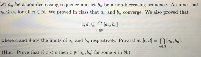 Solved Let a_n be a non-decreasing sequence and let b_n be a | Chegg.com