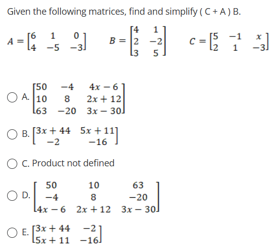 Solved Given the following matrices, find and simplify ( C + | Chegg.com