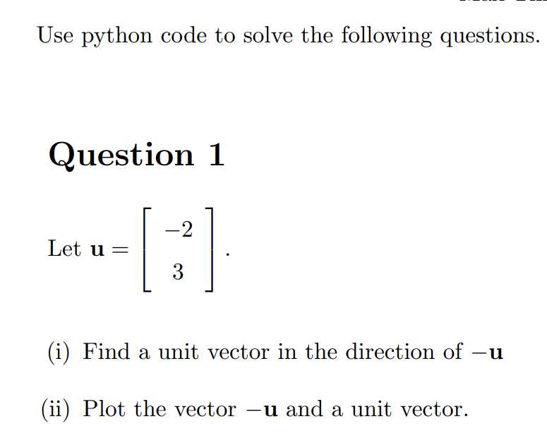 Solved Use python code to solve the following questions. | Chegg.com