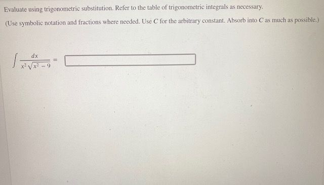 Solved Evaluate using trigonometric substitution. Refer to | Chegg.com