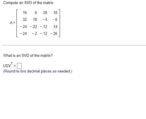 Solved Compute an SVD of the matrix. | Chegg.com