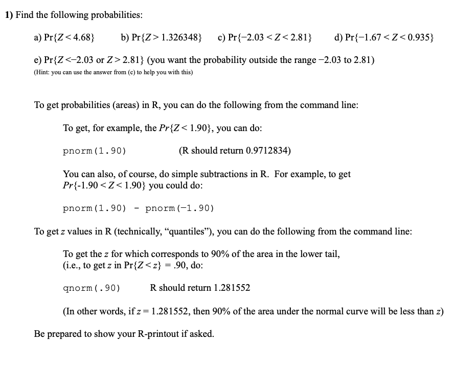 Solved Find the following probabilities: a) Pr{Z