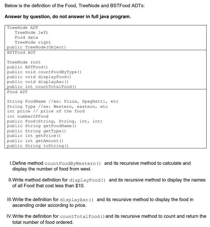 Solved Below is the definition of the Food, TreeNode and | Chegg.com