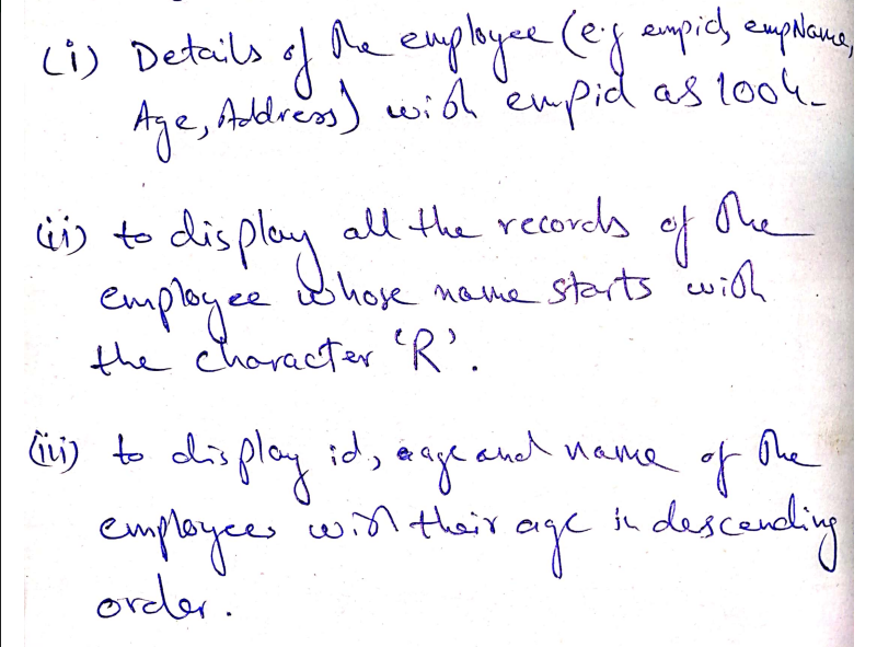 Solved (i) Details the employce (eg empid, empName Age, | Chegg.com