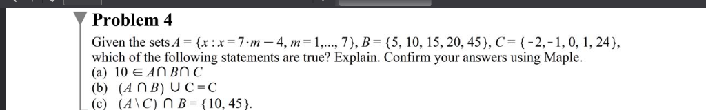 Solved Problem 4Given the sets | Chegg.com