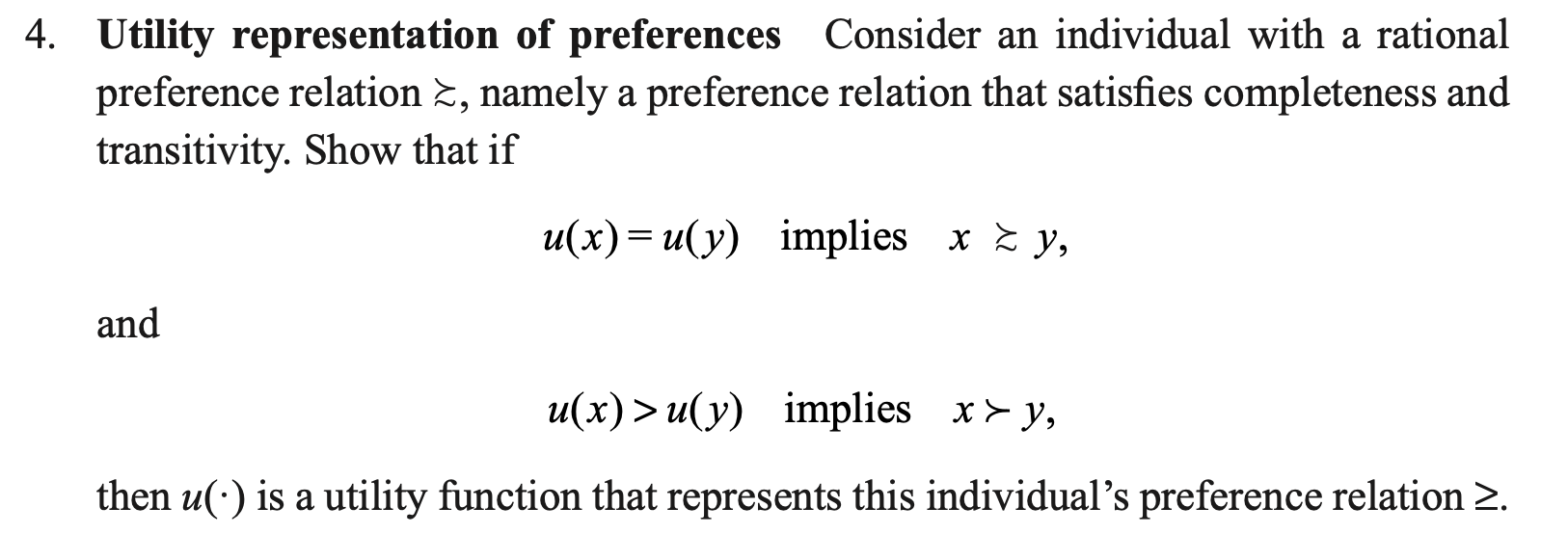 Solved 4. Utility representation of preferences Consider an | Chegg.com