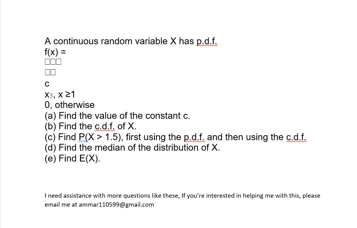 Solved A continuous random variable X has p.d.f. f(x) = C | Chegg.com