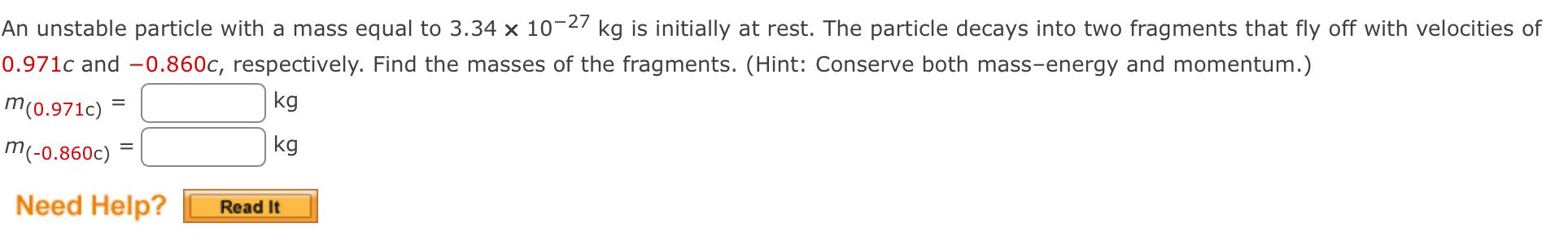 Solved In unstable particle with a mass equal to 3.34×10−27 | Chegg.com