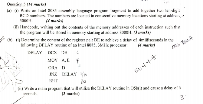 Solved his Question 5 (14 marks) (a) () Write an Intel 8085 | Chegg.com