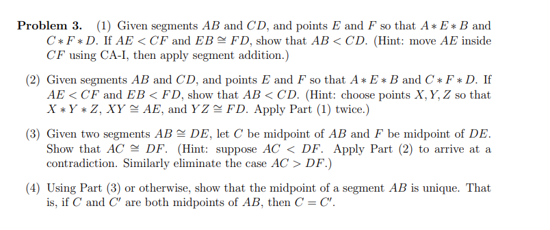 Solved Problem 3. (1) Given segments AB and CD, and points E | Chegg.com