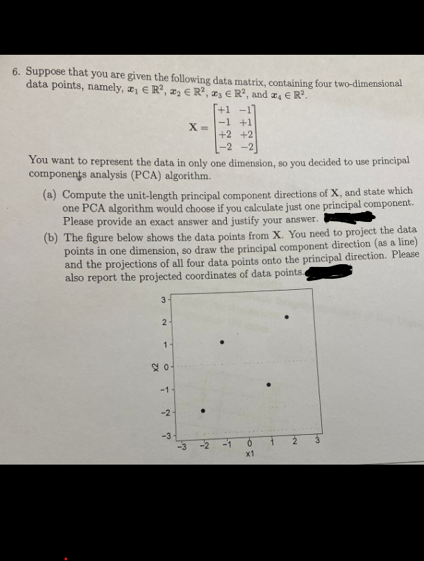 Solved Suppose that you are given the following data matrix, | Chegg.com