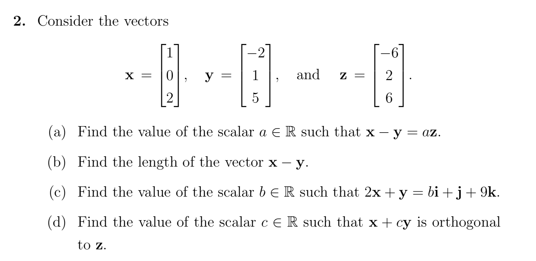 Solved 2. Consider the vectors x = 1. 0, [2] [-2] y = | 1 | Chegg.com