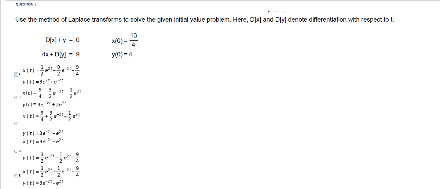 Solved QUESTION 3 Use the method of Laplace transforms to | Chegg.com