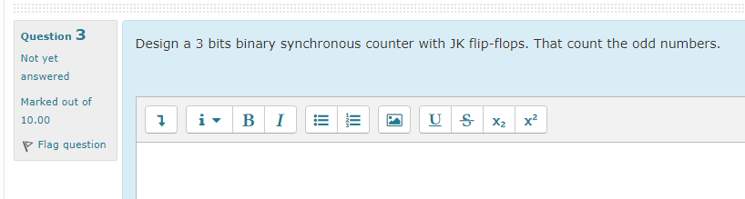 Solved Question 3 Design a 3 bits binary synchronous counter | Chegg.com