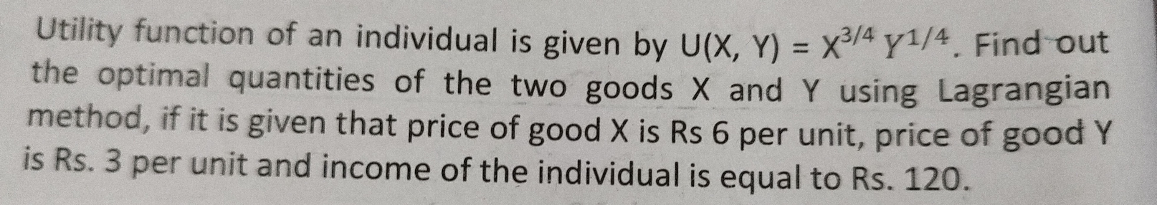 Solved Utility function of an individual is given by | Chegg.com