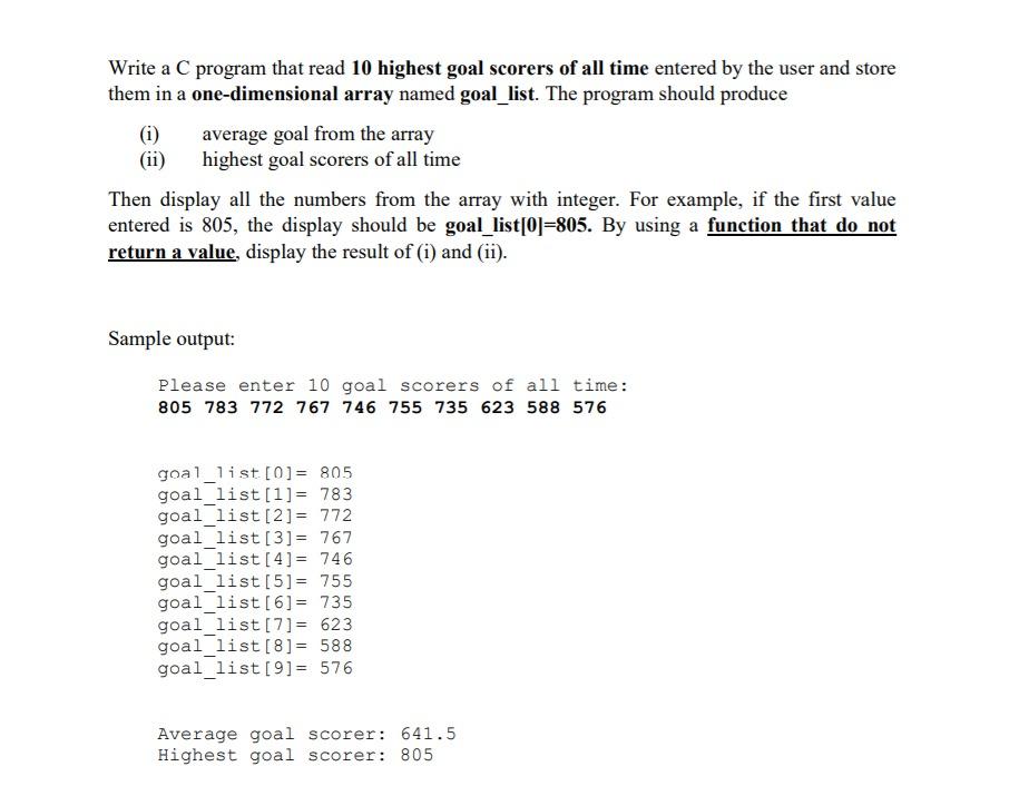 Solved Write a C program that read 10 highest goal scorers | Chegg.com