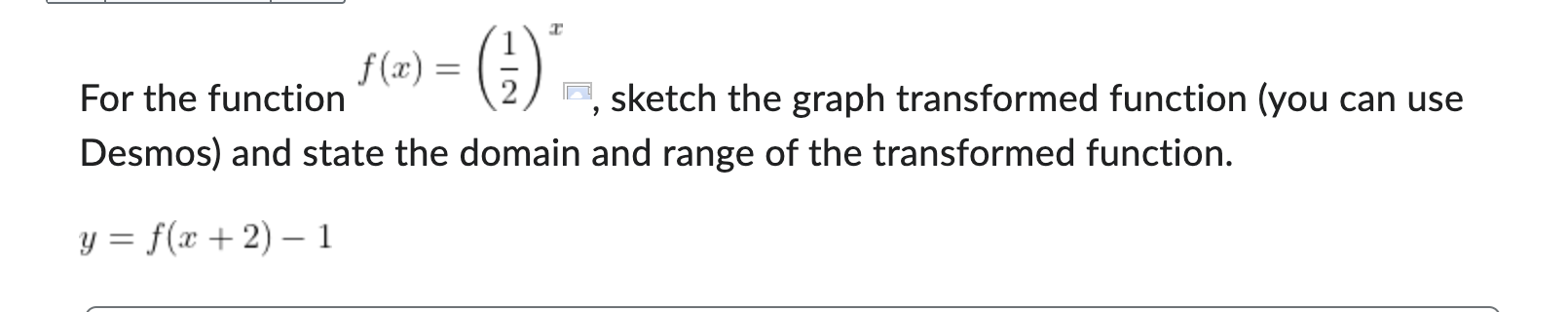 Solved For the function f(x)=(21)x, sketch the graph | Chegg.com
