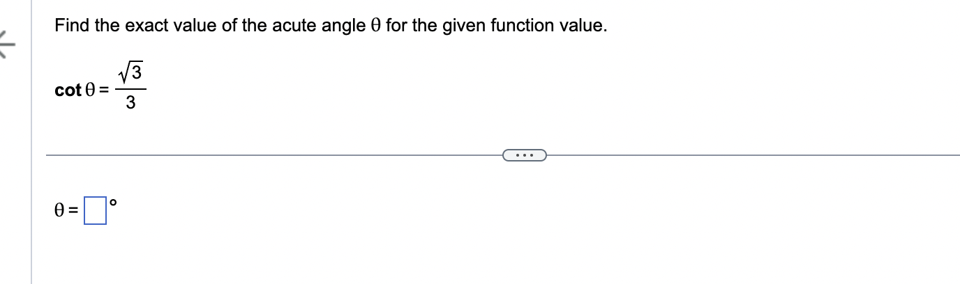 Solved Find the exact value of the acute angle θ ﻿for the | Chegg.com