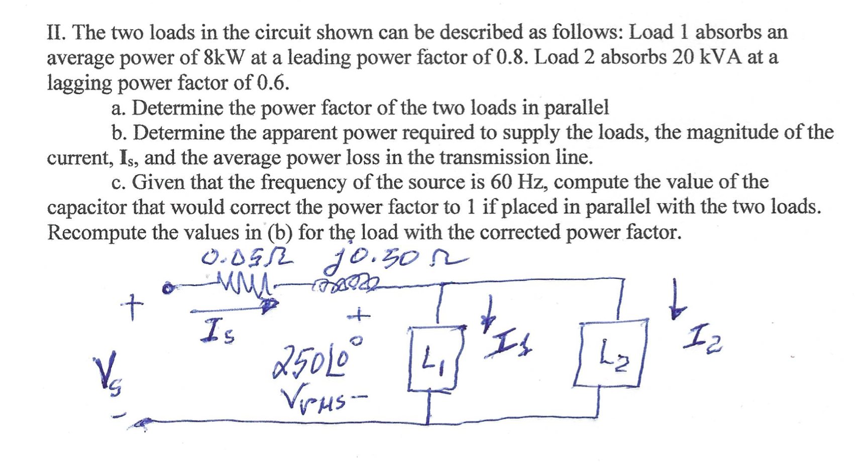 Solved II. The two loads in the circuit shown can be | Chegg.com