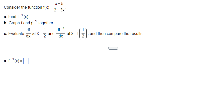 Solved Consider the function f(x)=x+52-3x.a. ﻿Find f-1(x).b. | Chegg.com
