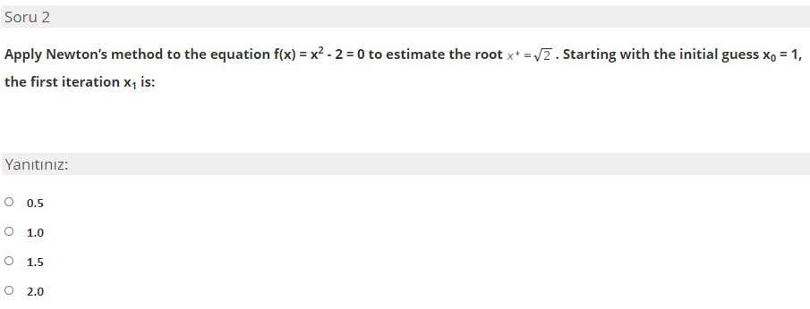 Solved Soru 2. Apply Newton's method to the equation f(x) = | Chegg.com