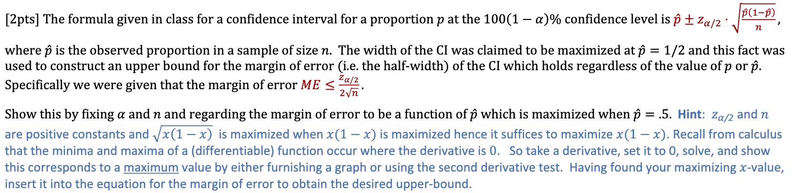 Solved [2pts] The formula given in class for a confidence | Chegg.com