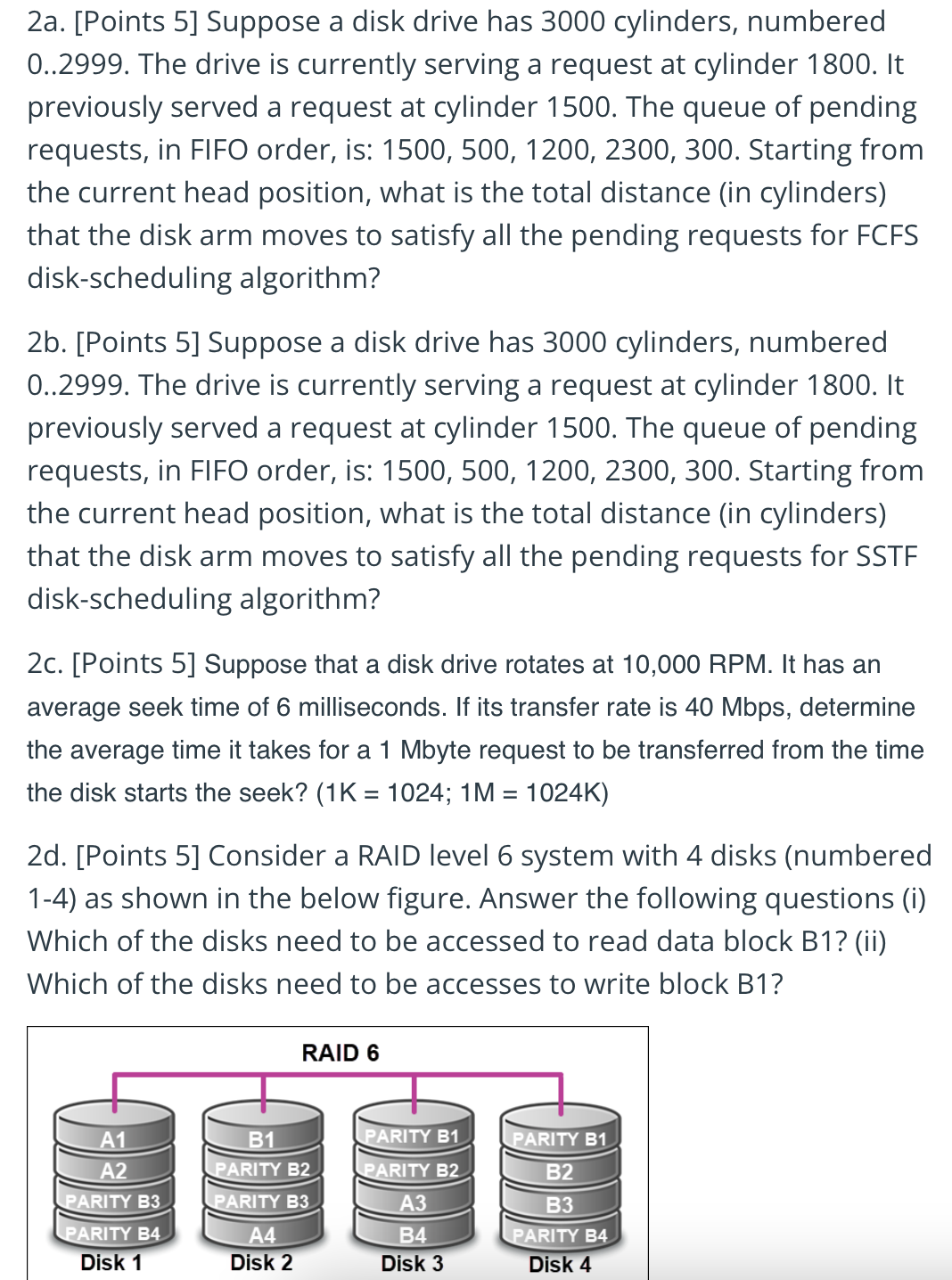 Solved 2a. [Points 5] ﻿Suppose a disk drive has 3000 | Chegg.com
