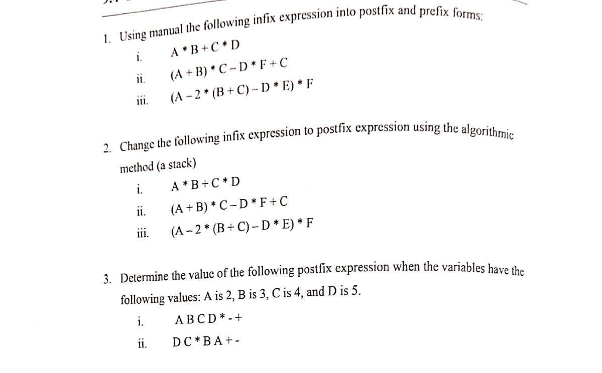 Solved 1. Using manual the following infix expression into | Chegg.com
