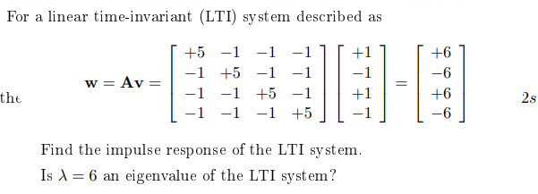 Solved For a linear time-invariant (LTI) system described as | Chegg.com
