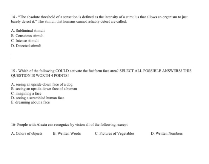 Solved 14 - "The absolute threshold of a sensation is | Chegg.com
