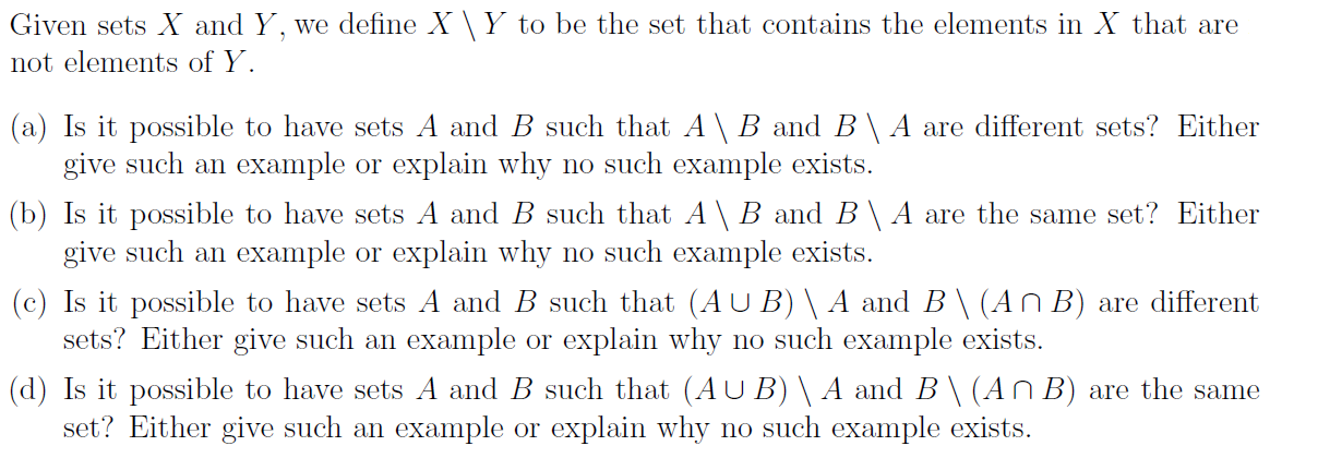 Solved Given sets X and Y, we define X\Y to be the set that | Chegg.com