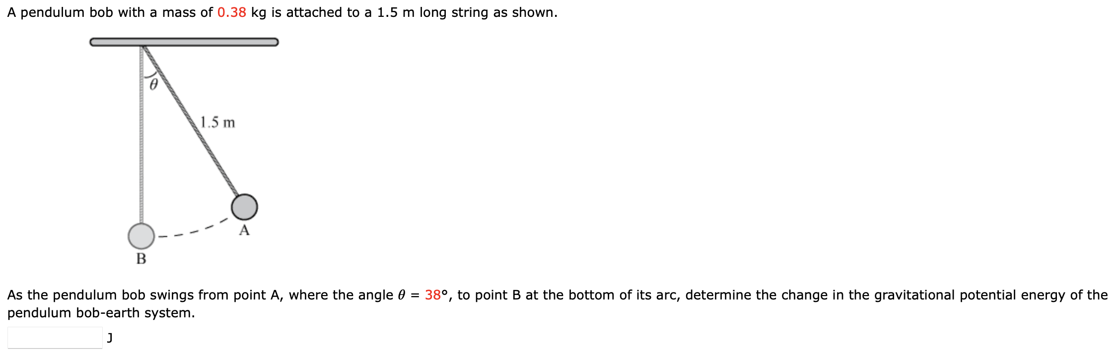 Solved A pendulum bob with a mass of 0.38 kg is attached to | Chegg.com