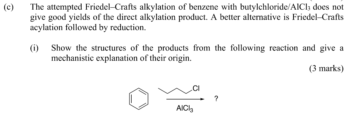 [Solved]: The attempted Friedel-Crafts alkylation of benze