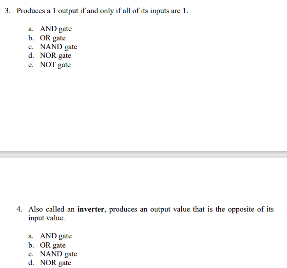 Solved 3. Produces a 1 output if and only if all of its | Chegg.com