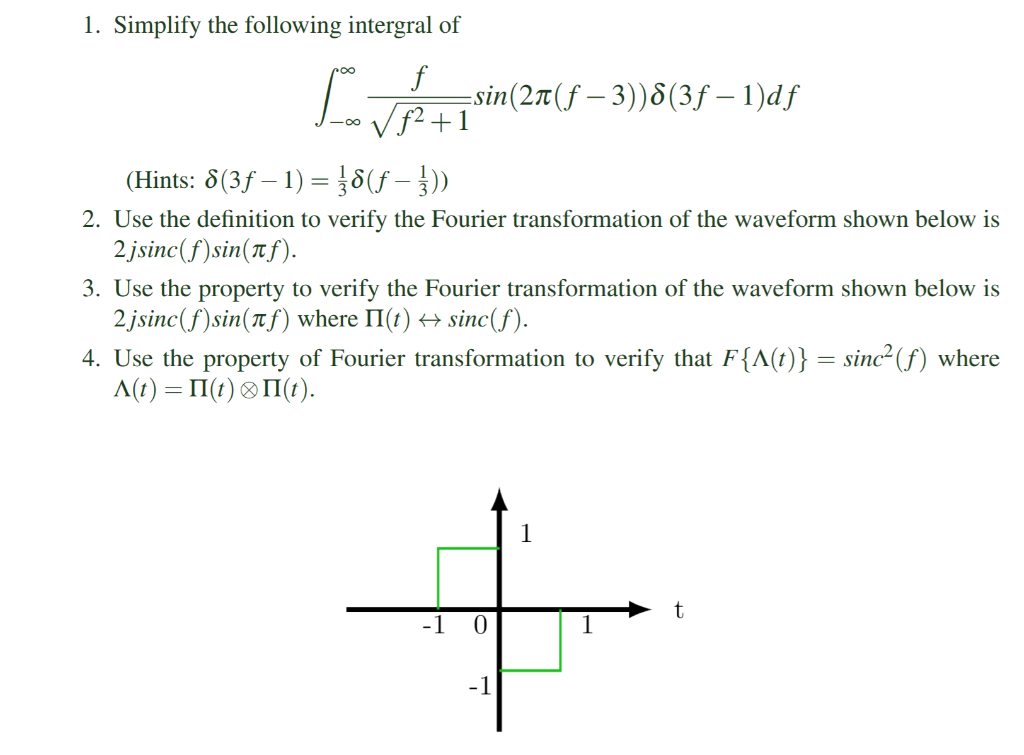 Solved 1. Simplify the following intergral of f =sin(21(f – | Chegg.com